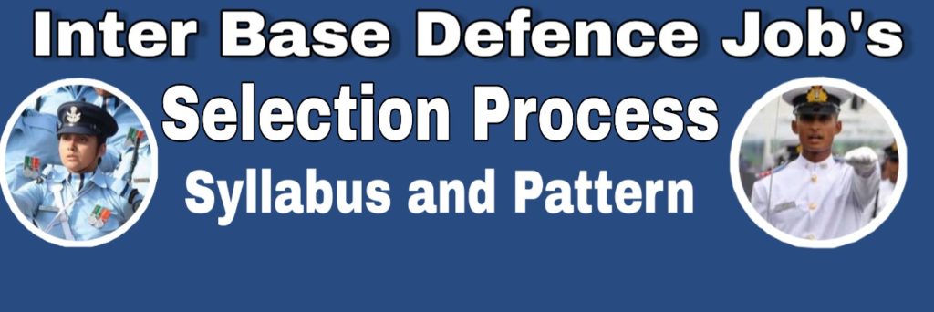Inter Base Defence and Paramilitry Jobs Full Details - UFJUS.COM