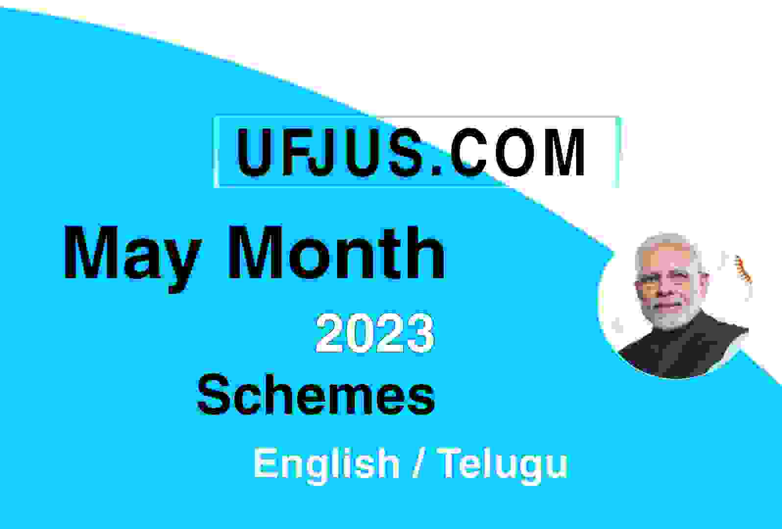 May Month Government Policies and Schemes 2023 - UFJUS.COM May CA 2023