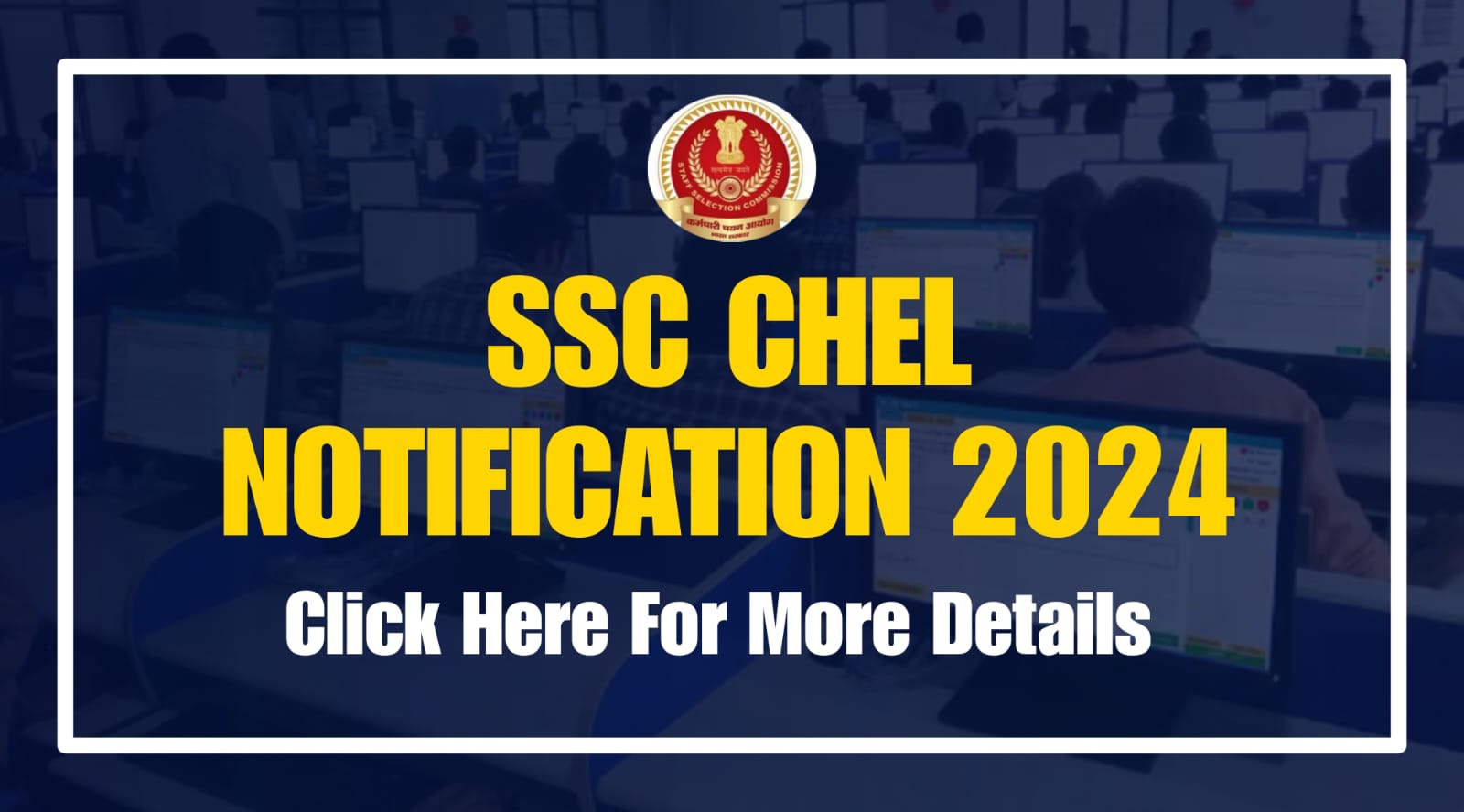 SSC CHSL 2024 Notification Full Details - UFJUS.COM